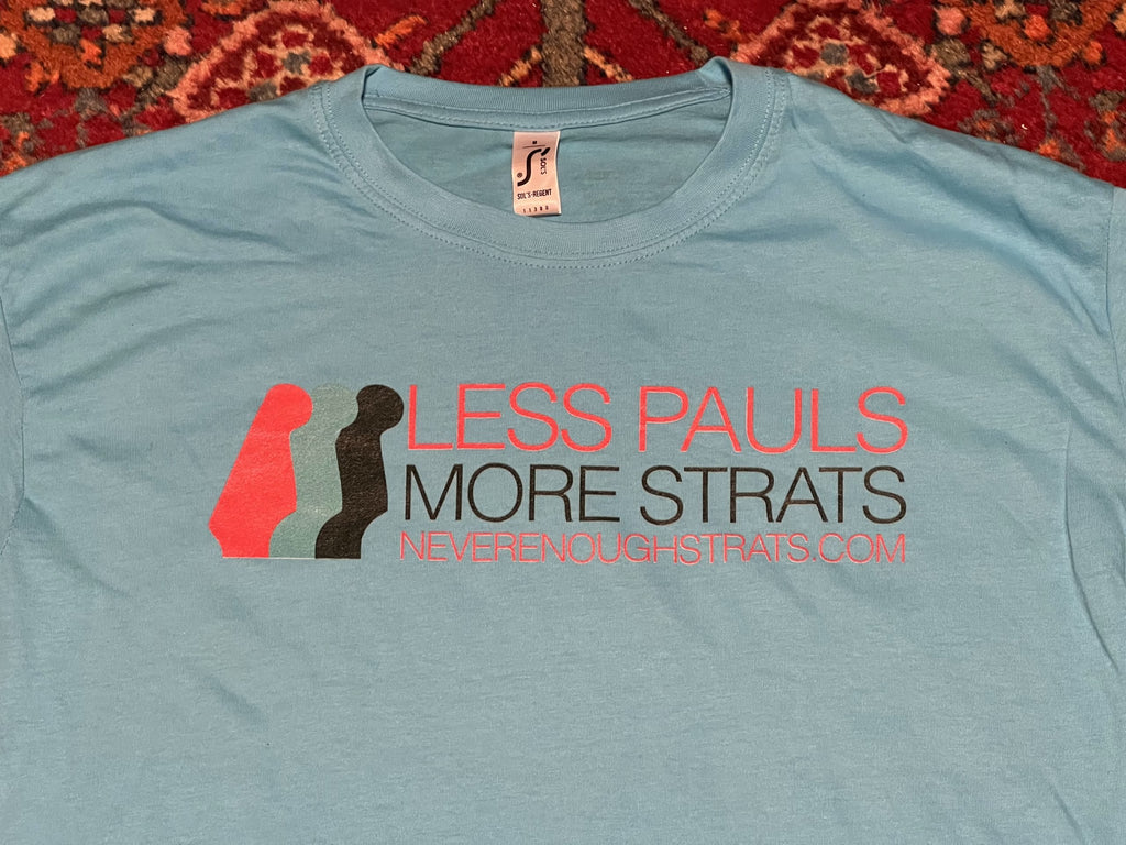 T-Shirt - Less Pauls, More Strats